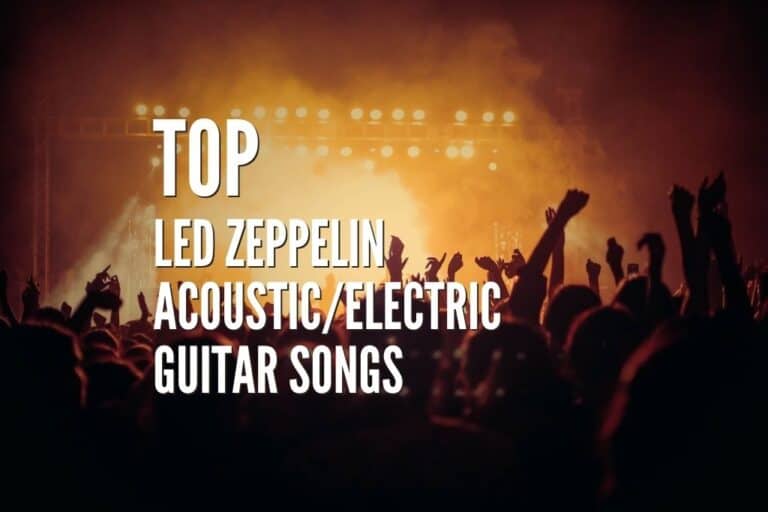 Top 25 Led Zeppelin Acoustic/Electric Guitar Songs – Tabs Included ...