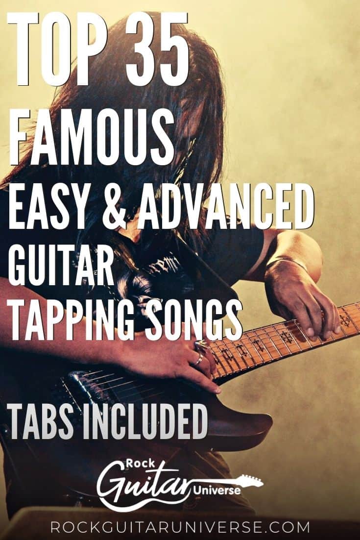 Top 35 Famous Easy & Advanced Guitar Tapping Songs – Tabs Included ...