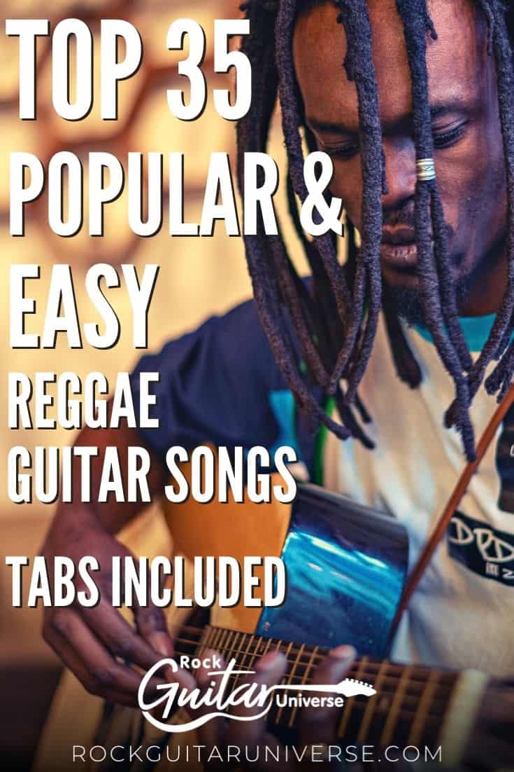 Top 35 Popular & Easy Reggae Guitar Songs – Tabs Included – Rock Guitar ...