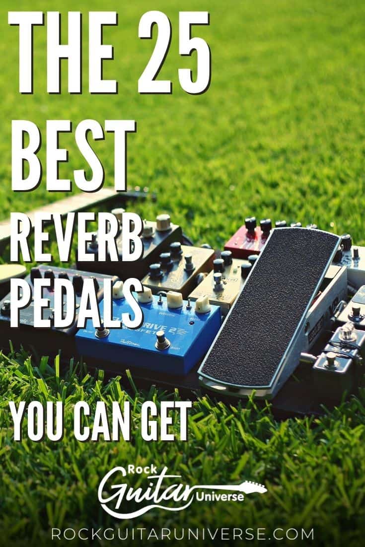 The 25 Best Reverb Pedals You Can Get In 2023 – Rock Guitar Universe