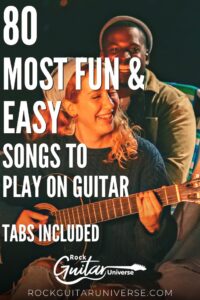 80 Most Fun & Easy Songs To Play On Guitar – Tabs Included – Rock ...