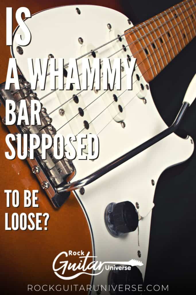 Is a Whammy Bar Supposed To Be Loose? – Rock Guitar Universe