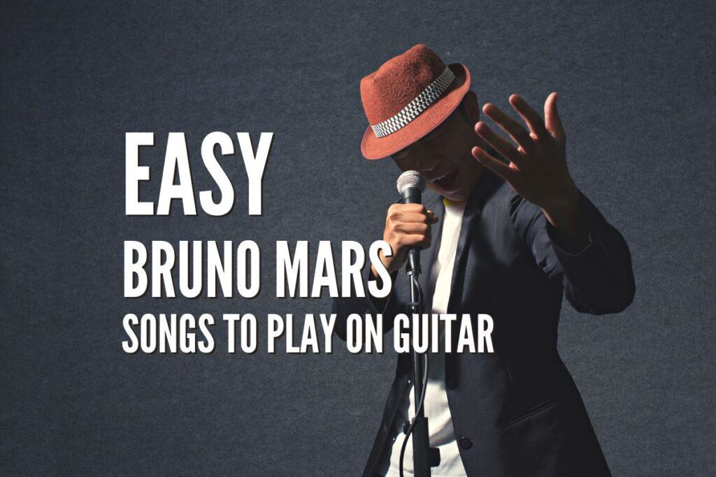 25 Easy Bruno Mars Songs To Play On Guitar: Master Pop Hits with Simple ...