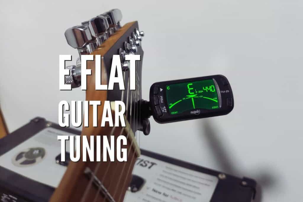E Flat (E♭) Tuning for Guitar – Rock Guitar Universe